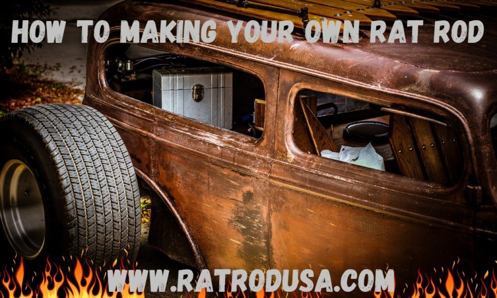 How to make your own Rat Rod - what are the important things to pay ...